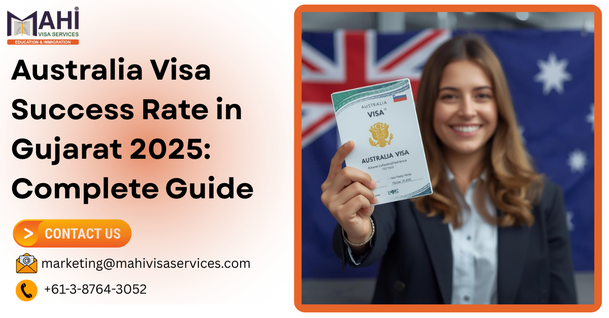 Australia Visa Success Rate in Gujarat 2025